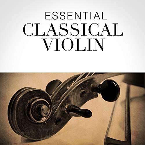 Play Essential Classical Violin by VARIOUS ARTISTS on Amazon Music