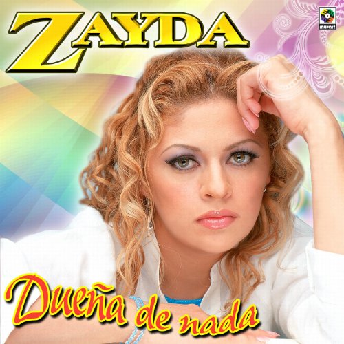 Dueña De Nada - Zayda by Zayda on Amazon Music - Amazon.co.uk