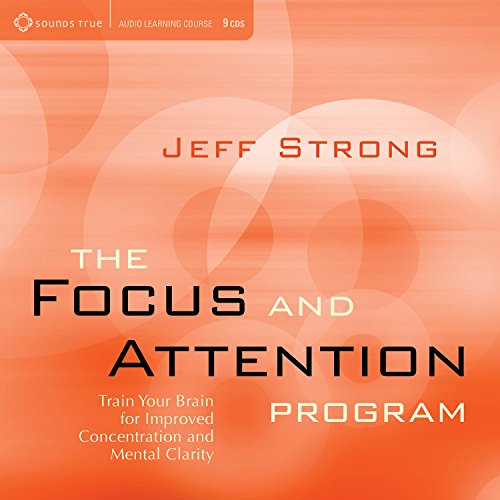 Amazon MusicでJeff StrongのThe Focus and Attention Program: Train Your ...