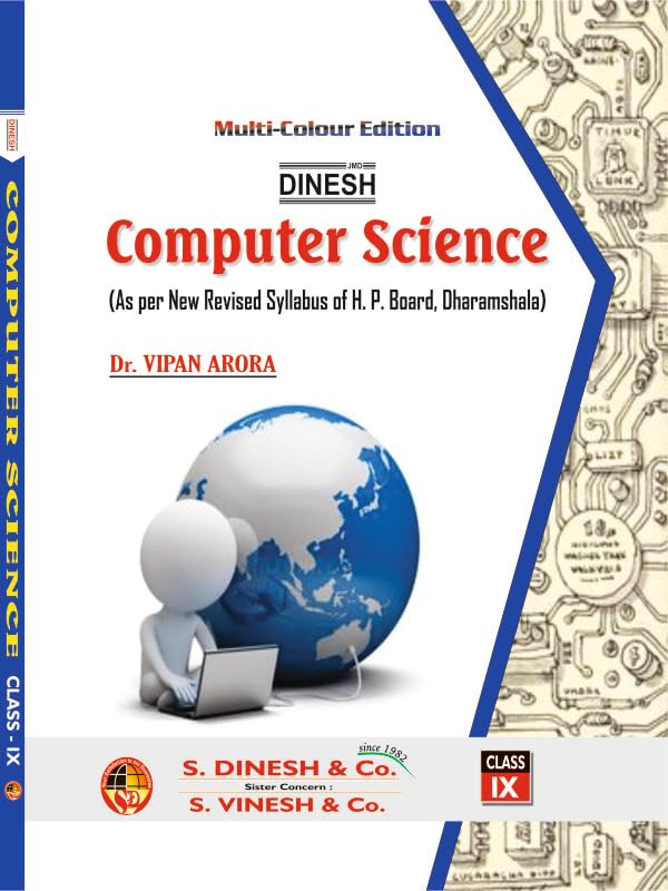 Dinesh Computer Science-IX (Himachal Pradesh Board) : Dr. Vipan Arora ...