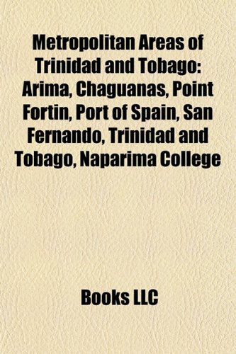 Buy Metropolitan Areas of Trinidad and Tobago: Arima, Chaguanas, Point ...