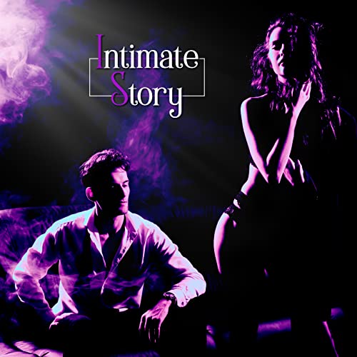 Intimate Story: Sensual Jazz for Lovers Couples (Music Desire) by ...