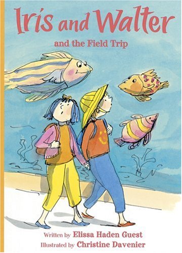 Amazon.com: Iris and Walter and the Field Trip: 9780152053703: Guest ...