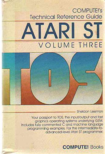 Amazon | Compute's Technical Reference Guide-Atari st: Tos (The Atari S ...