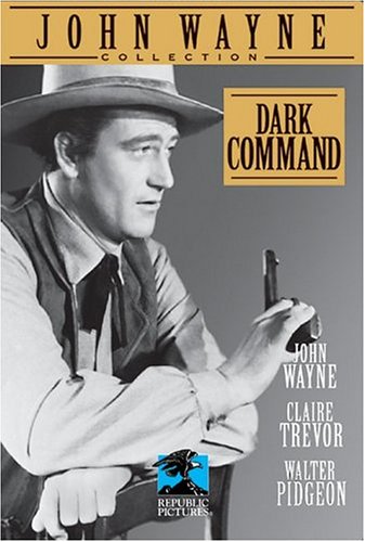 Amazon.com: Dark Command [DVD] : Claire Trevor, John Wayne, Walter ...