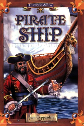 History in Action: Pirate Ship: Coppendale, Jean: 9781592236633: Amazon ...