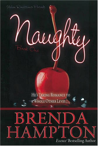 Amazon.com: Naughty: 9781601621801: Hampton, Brenda: Books