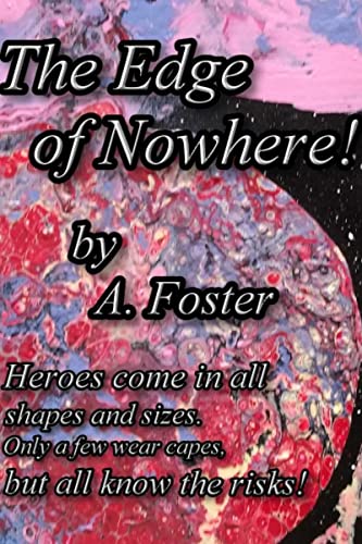 Amazon.com: The Edge of Nowhere! eBook : Foster, A. , Foster, Ann ...