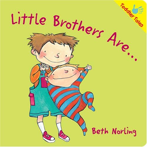 Little Brothers Are: Norling, Beth: 9781933605708: Amazon.com: Books