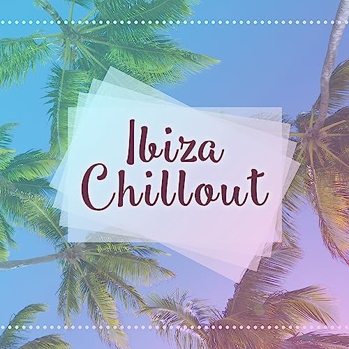 Amazon Music - ChilloutのIbiza Chillout – Deep Rest, Relaxation Music ...