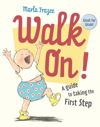 Walk On!: (Gift Edition): Frazee, Marla: Amazon.com: Books