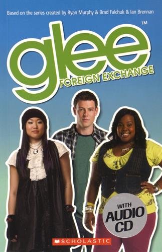 Glee Foreign Exchange (Scholastic Readers): Edwards, Lynda ...