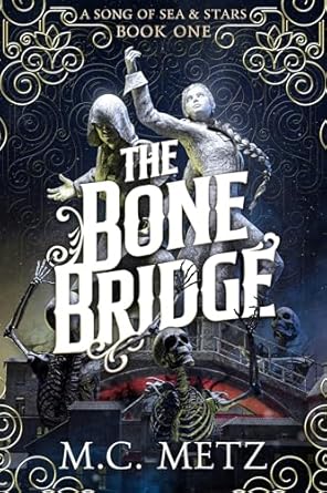 Amazon.com: The Bone Bridge (A Song of Sea and Stars Book 1) eBook ...