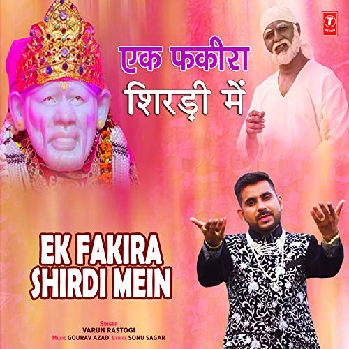 Écouter Ek Fakira Shirdi Mein par Varun Rastogi sur Amazon Music Unlimited