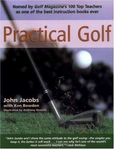 by Ken Bowden,by John Jacobs Practical Golf(text only)1st (First ...