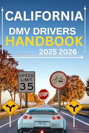 California DMV drivers handbook 2025 2026: Your Comprehensive Updated ...