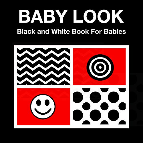 BABY LOOK Black And White Book For Babies: High Contrast Black White ...