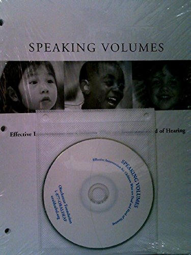 Speaking Volumes Effective Intervention for Children Who are Deaf and ...