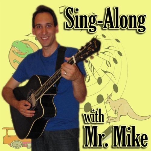 Play Sing-Along with Mr. Mike by Mr. Mike on Amazon Music