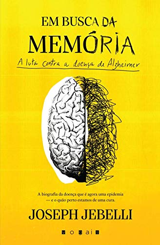 Amazon.com: Em Busca da Memória A Luta Contra a Doença de Alzheimer ...
