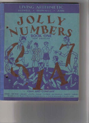 Jolly Numbers, Book One, a Workbook in the Learning of Arithmetic ...