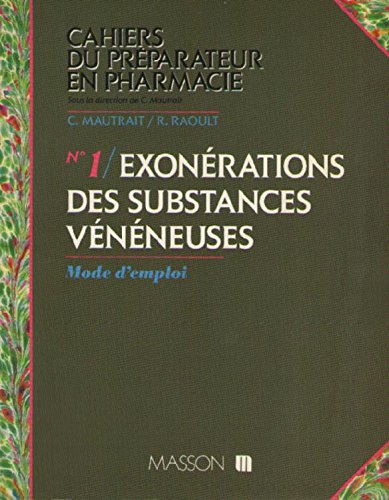 cah. prep. pharmacie no. 1-exonerations subs. veneneuses : Amazon.ca: Books