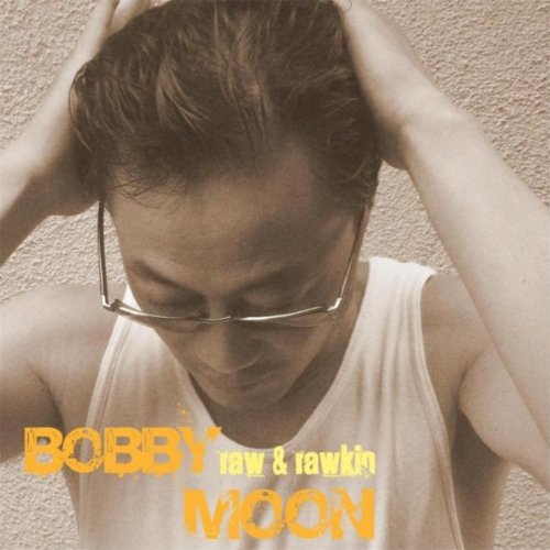 Play Raw & Rawkin by Bobby Moon on Amazon Music