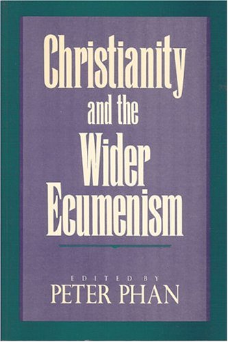 Buy Christianity and the Wider Ecumenism Book Online at Low Prices in ...