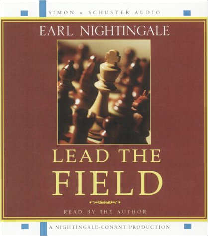 Lead The Field: Nightingale, Earl: 9780743520812: Amazon.com: Books