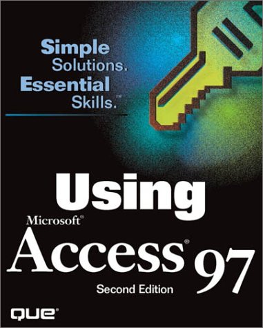 Using Microsoft Access 97: 9780789716347: Computer Science Books ...