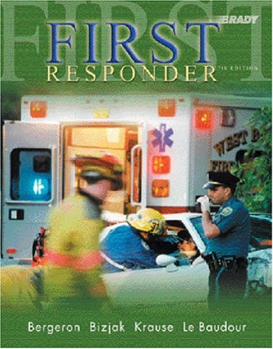 First Responder (7th Edition with CD-ROM) (First Responder (Bergeron ...