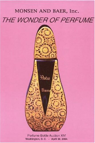 The Wonder Of Perfume: Monsen & Baer Perfume Bottle Auction Xiv, April ...