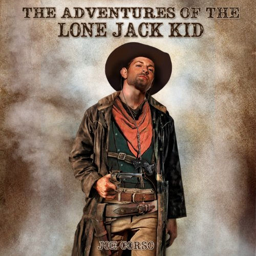 Amazon.com: The Adventures of the Lone Jack Kid (Audible Audio Edition ...