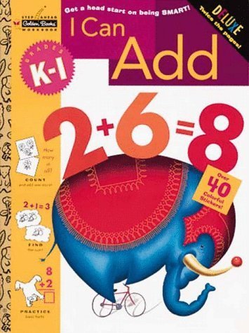I Can Add (Grades K - 1) (Step Ahead Plus Workbook): Golden Books ...