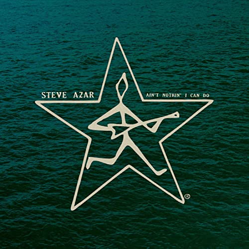 Ain't Nothin' I Can Do by Steve Azar on Amazon Music - Amazon.co.uk