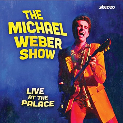 Play Live at the Palace by THE MICHAEL WEBER SHOW on Amazon Music