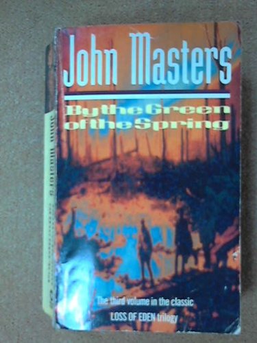 By the Green of Spring: Masters, John: 9780751501766: Amazon.com: Books