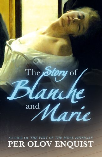 The Story of Blanche and Marie: PER OLOV ENQUIST: 9781843432333: Amazon ...