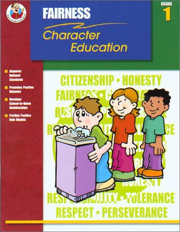Fairness Grade 1 (Character Education (School Specialty)): Catherine ...