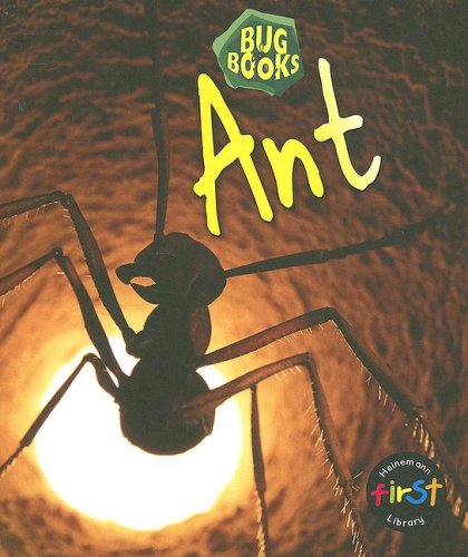 Amazon.com: Ant (Heinemann First Library: Bug Books): 9781403482921 ...