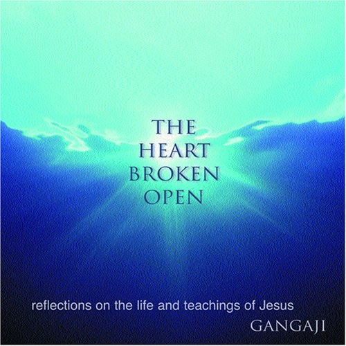 Amazon.com: The Heart Broken Open (Audio CD): 9781887984089: Gangaji: Books