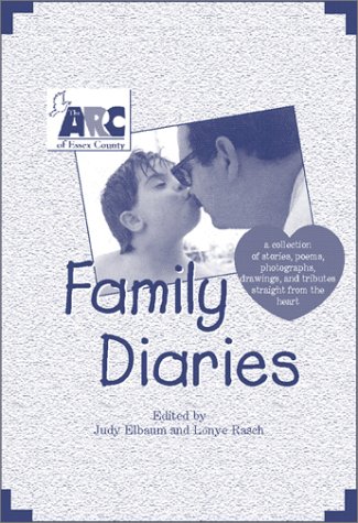 The ARC Family Diaries: Rasch, Lonye, Elbaum, Judy: 9780972469531 ...