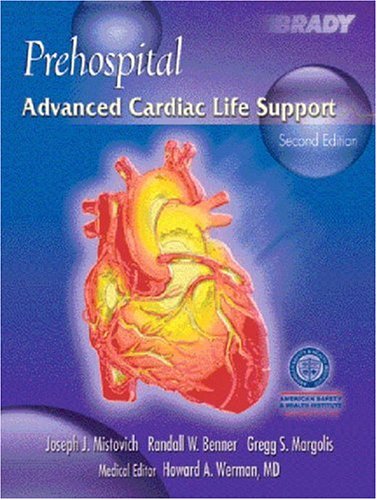 Prehospital Advanced Cardiac Life Support (2nd Edition): 9780131101432 ...