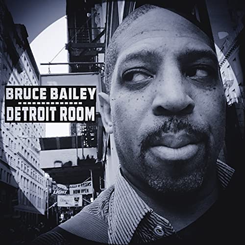 Play Detroit Room by Bruce Bailey on Amazon Music