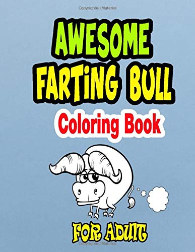 Buy Awesome Farting Bull Coloring Book: Animal coloring book for adult ...