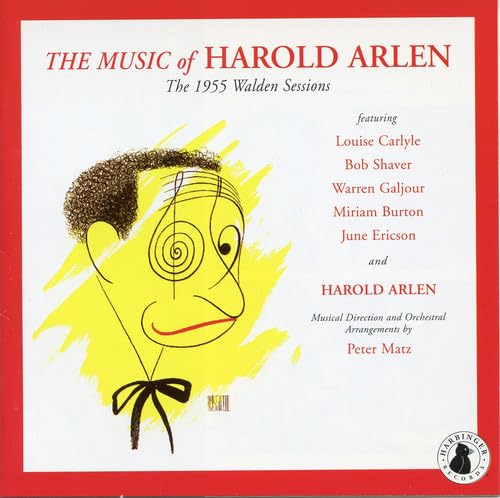 Harold Arlen, Harold Arlen, E.Y. "Yip" Harburg, Ira Gershwin, Peter ...