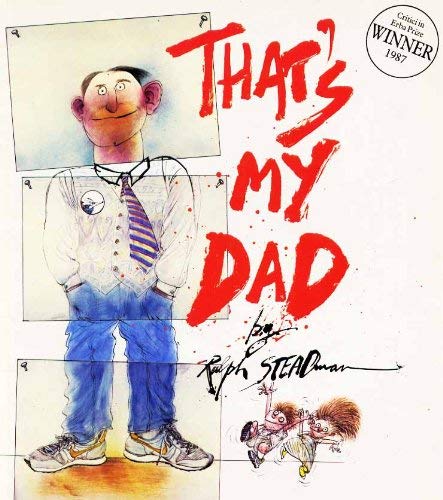 That's My Dad (Beaver Books): Amazon.co.uk: Steadman, Ralph ...
