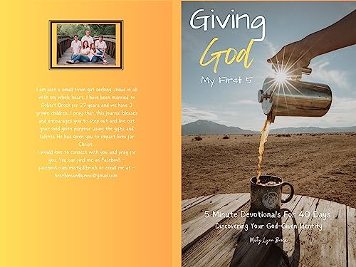 Giving God My First 5: A 40 Day Devotional to Discover Your God-Given ...