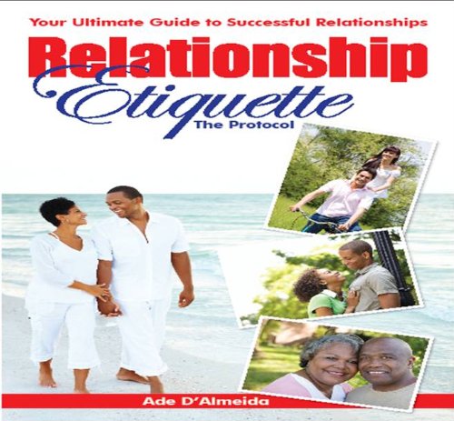 Relationship Etiquette-The Protocol (Relationship Success) eBook : D ...