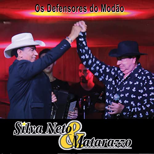 Amazon.com: Os Defensores do Modão (Ao Vivo) : Silva Neto e Matarazzo ...
